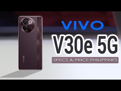 Vivo V30e 5G - Okay ba ang Specs? price in Philippines