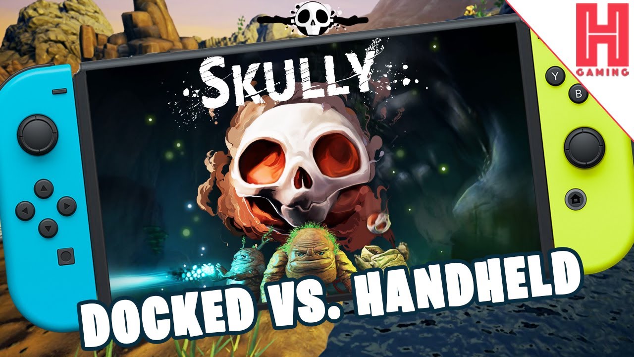 Skully Switch Gameplay - Docked VS. Handheld