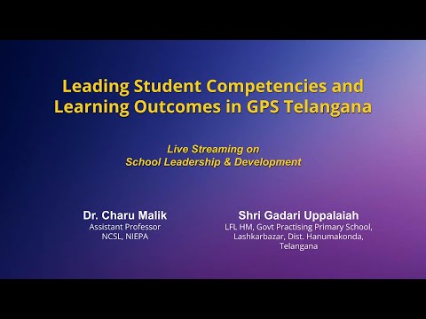 NIEPA: Leading Student Competencies and Learning Outcomes in GPS Telangana