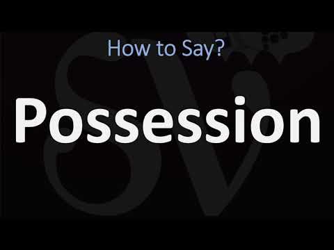 How to Pronounce Possession? (CORRECTLY)