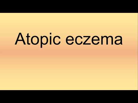 Atopic Eczema Pronunciation | How to Say | How to Pronounce