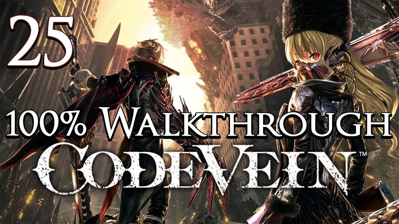 Code Vein - Walkthrough Part 25: Zero District
