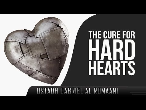 The Cure For Hard Hearts by Ustadh Gabriel Al Romaani – Les délices de ...