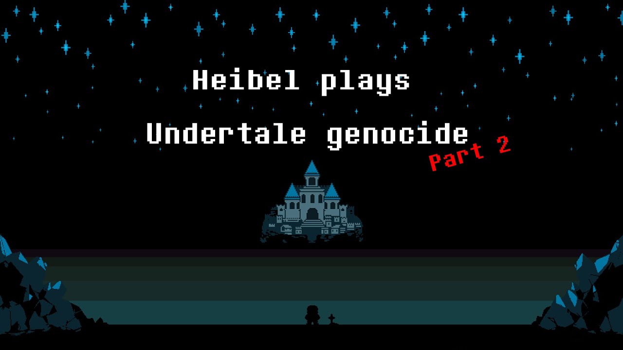 Undertale - genocide: Part 2