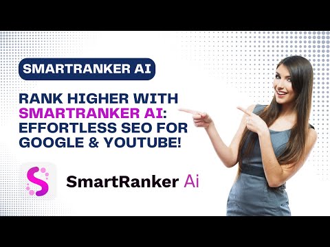 SmartRanker AI Demo: Boost Your Google Rankings for Videos & Websites Instantly!