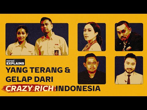 Dunia "Crazy Rich" Indonesia | Narasi Explains