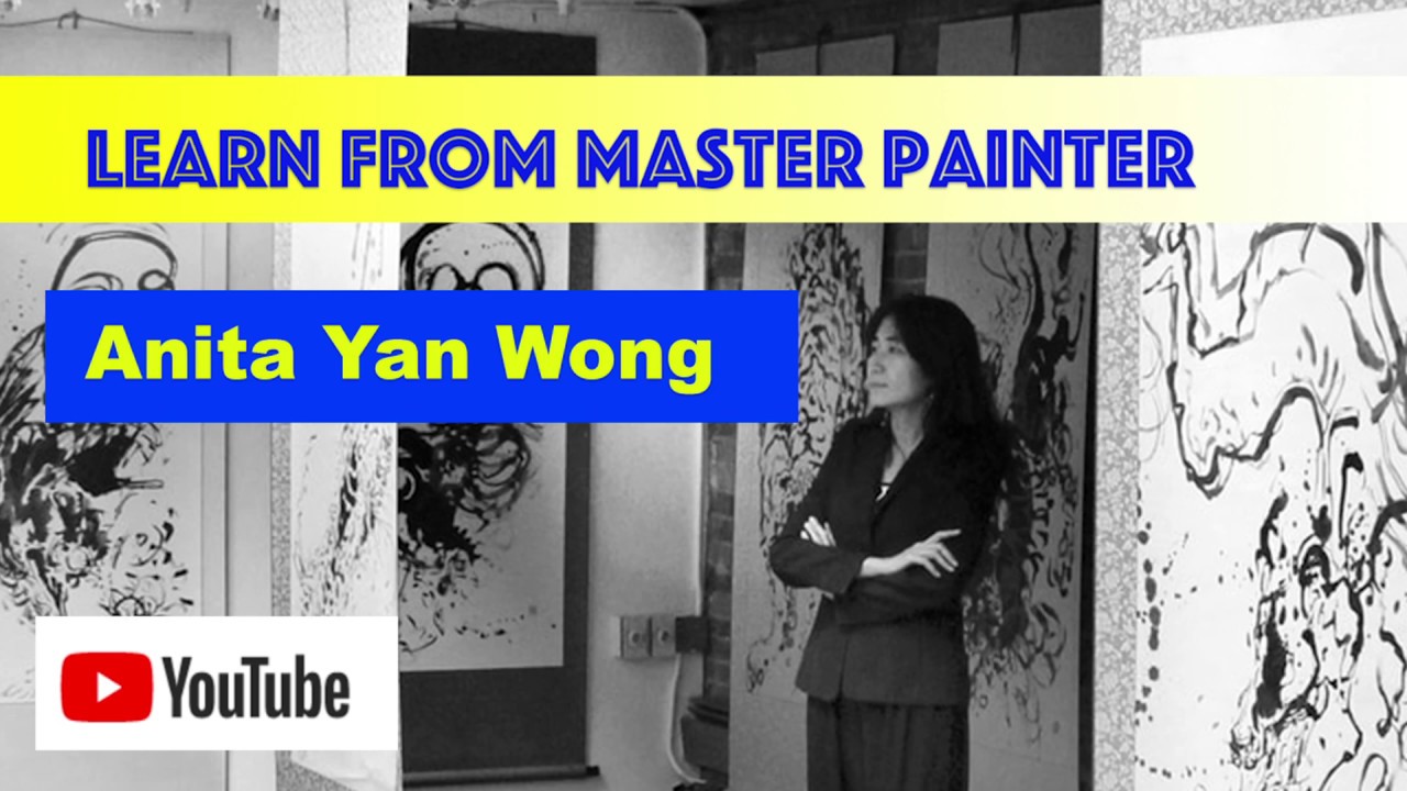 Chinese Painting Lessons: Learn Brush painting from Master painter Professor Anita Yan Wong