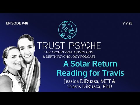 A Solar Return Reading for Travis – Trust Psyche