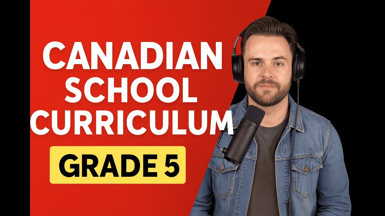 Canadian School Program – Grade 5 | Curriculum Guide & Learning Resources