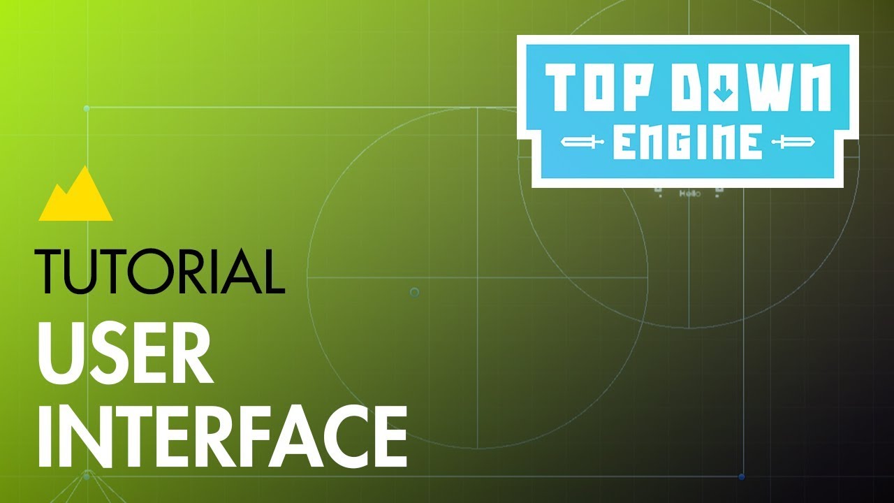 TopDown Engine Tutorial : User Interface