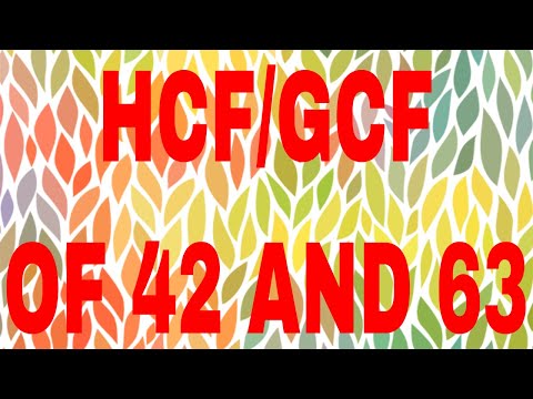 HCF of 42 and 63|GCF of 42 and 63