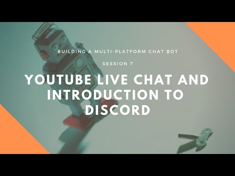 Session 7: Continue working with YouTube Live Chat and Starting Discord Integration in our PHP Sy...