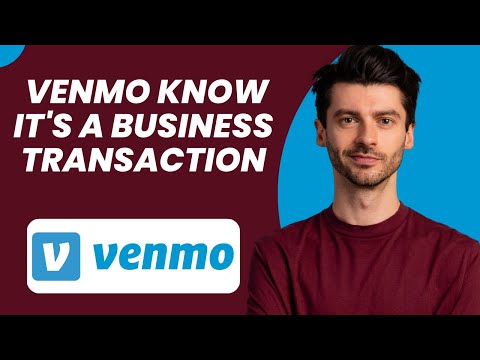 How Does Venmo Know It's a Business Transaction