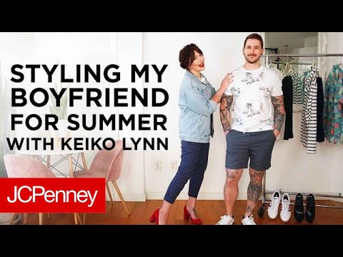 Style My Boyfriend with Keiko Lynn | Men's Outfit Ideas for Summer | JCPenney