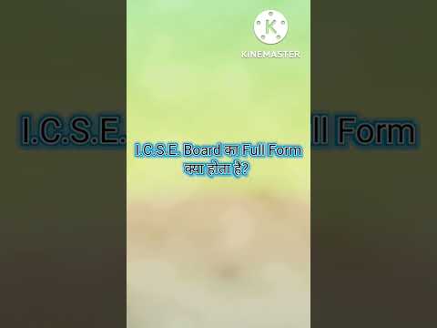 Full form of I.C.S.E. Board.