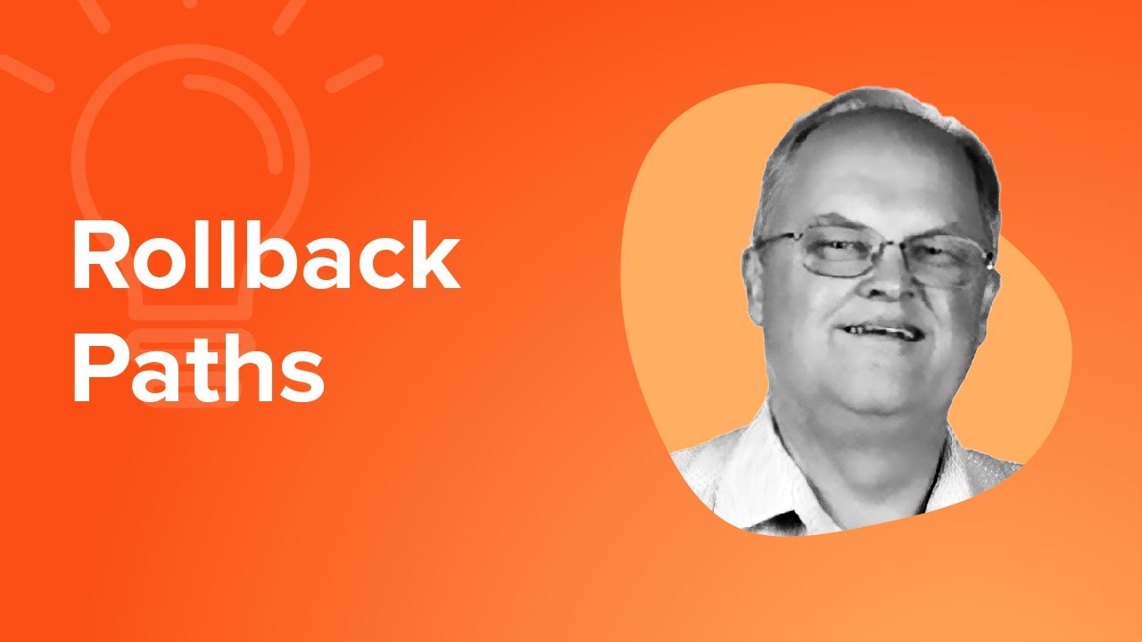 Rollback Paths