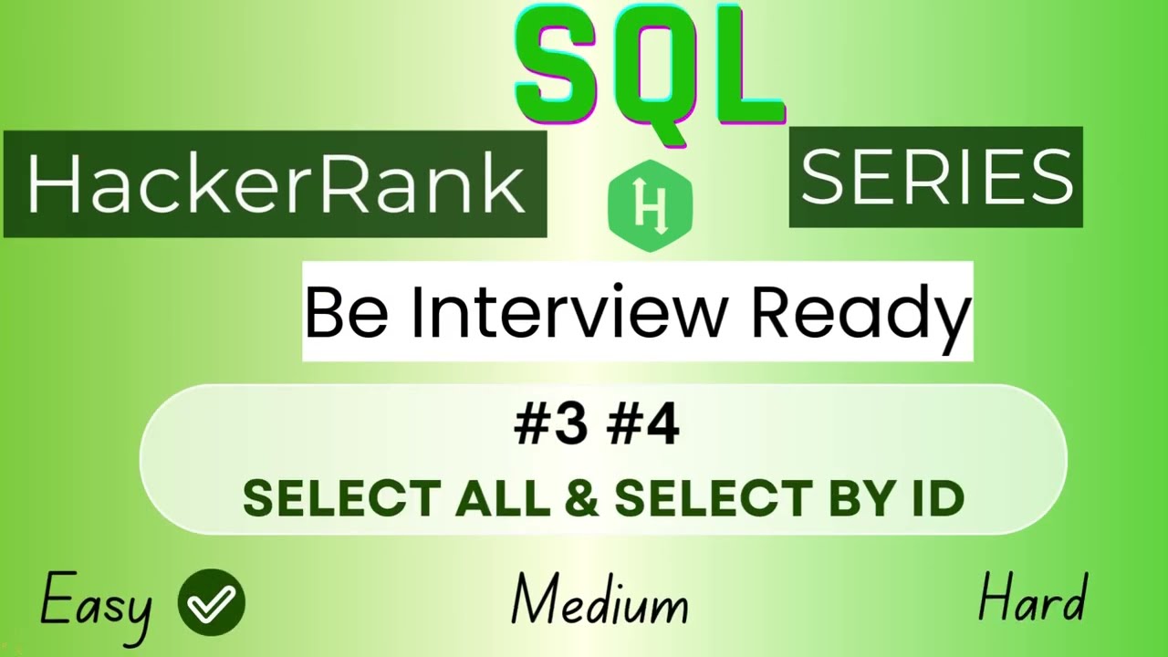HackerRank SQL Questions | #3 Select All #4 Select by ID | #sqlinterviewquestions