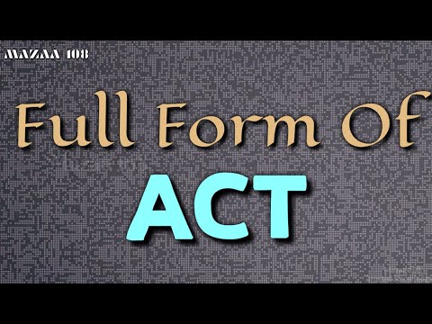 Full Form of ACT | ACT full form | Full Form ACT | ACT Stands for | ACT फुल फॉर्म | ACT Means | #ACT