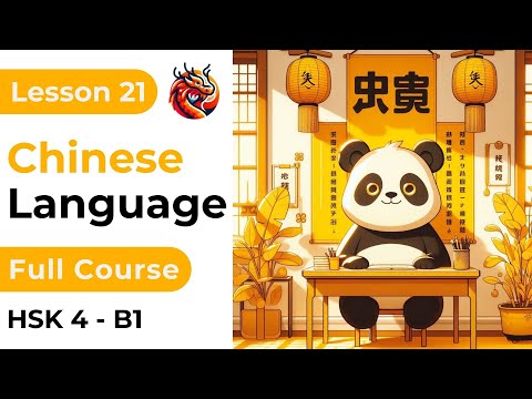 Lesson 21. HSK 4. Chinese Full Course From Zero. Detailed Examples. Characters and Pronunciation.