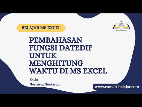 PEMBAHASAN FUNGSI DATEDIF DI MS EXCEL (LENGKAP FILE LATIHAN DAN E-BOOK)
