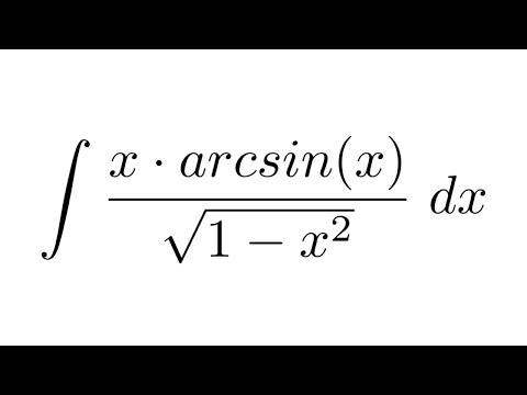 Integral of x*arcsin(x)/sqrt(1-x^2) - Integrals ForYou