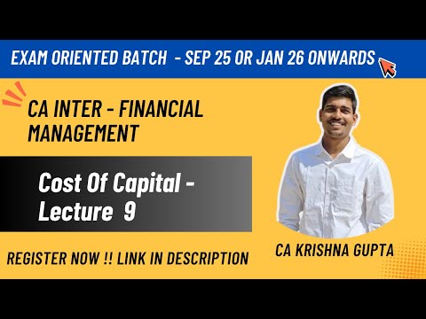 Lec - 9 | CA Inter FM | Cost of Capital | WACC | Complete ICAI Coverage | #cainter #ca #fm