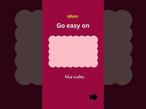 Go Easy On meaning with sentences #english #phrases #idioms #urdu #shorts