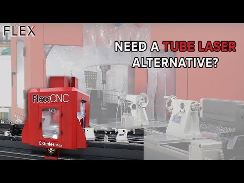 FlexCNC: An Affordable, Versatile Alternative to Tube Lasers