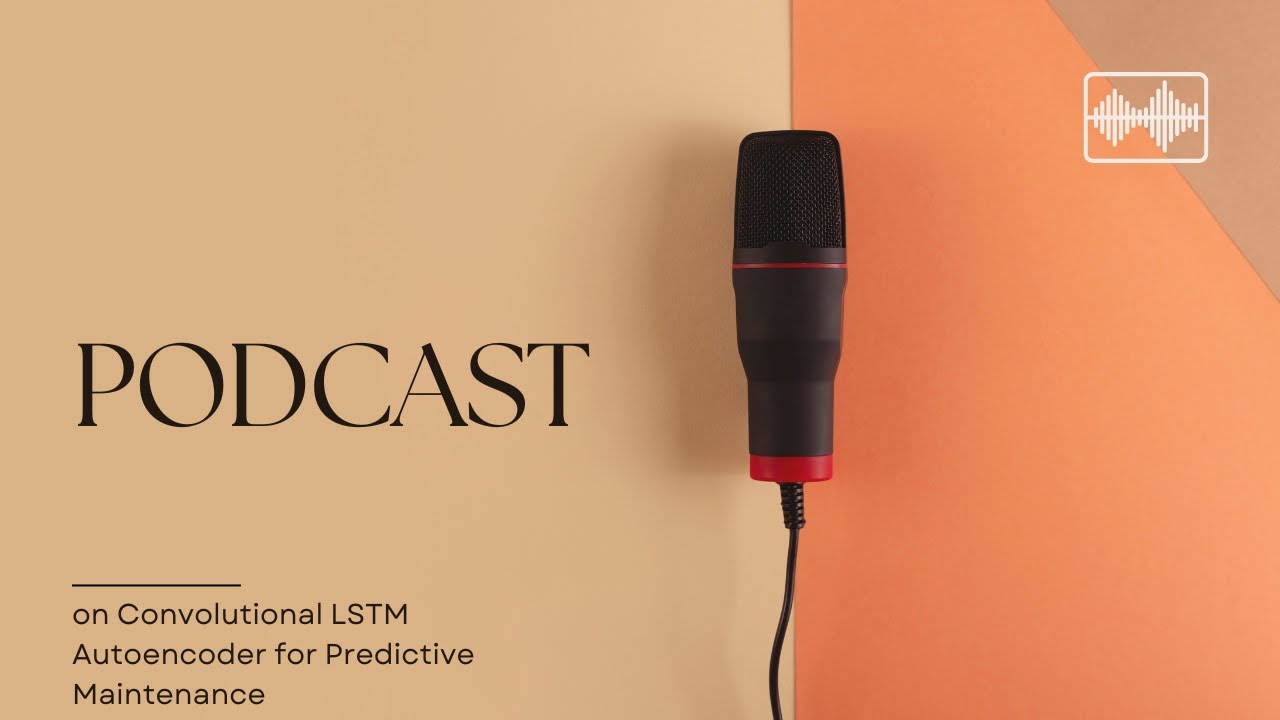 Convolutional LSTM Autoencoder for Predictive Maintenance