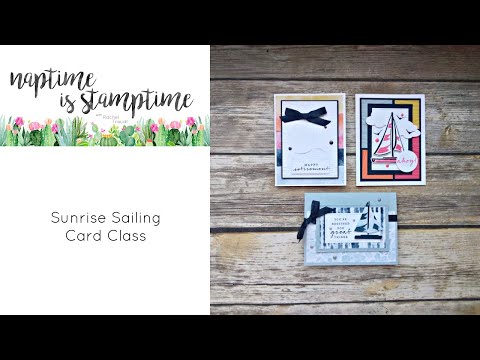 Sunrise Sailing Card Class