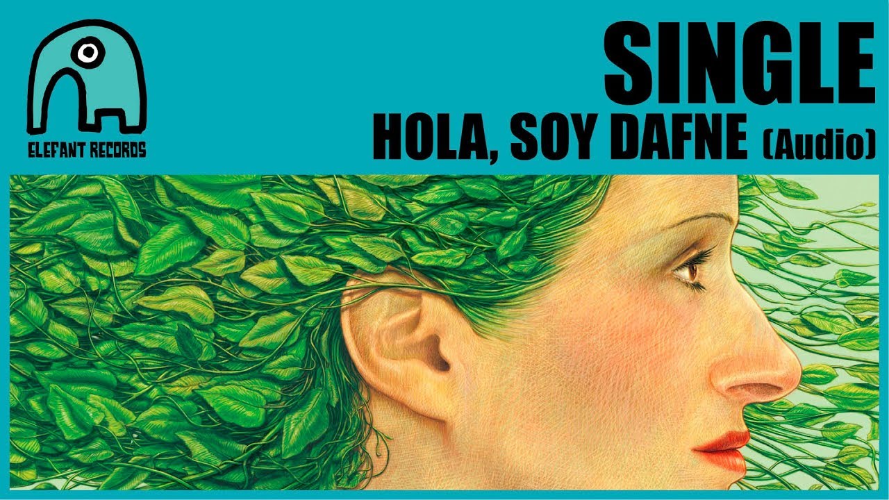 SINGLE - Hola, Soy Dafne [Audio]