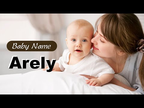 Arely - Girl Baby Name Meaning, Origin and Popularity