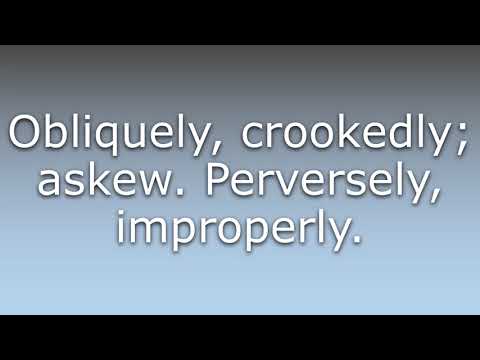 What does Awry mean?
