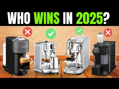 ✅ TOP 7 Best Nespresso Coffee Machines to Buy in [2025] ☕ Espresso & Latte Makers for Home Review