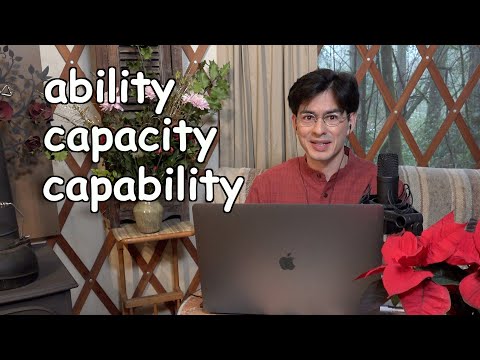 Difference Between Ability and Capacity (and also Capability!) Ask Cozy Grammar