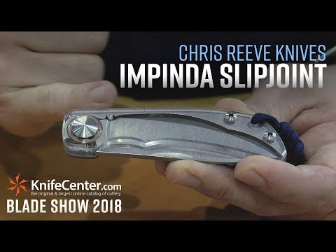 Blade Show 2018: Chris Reeve Impinda Slipjoint