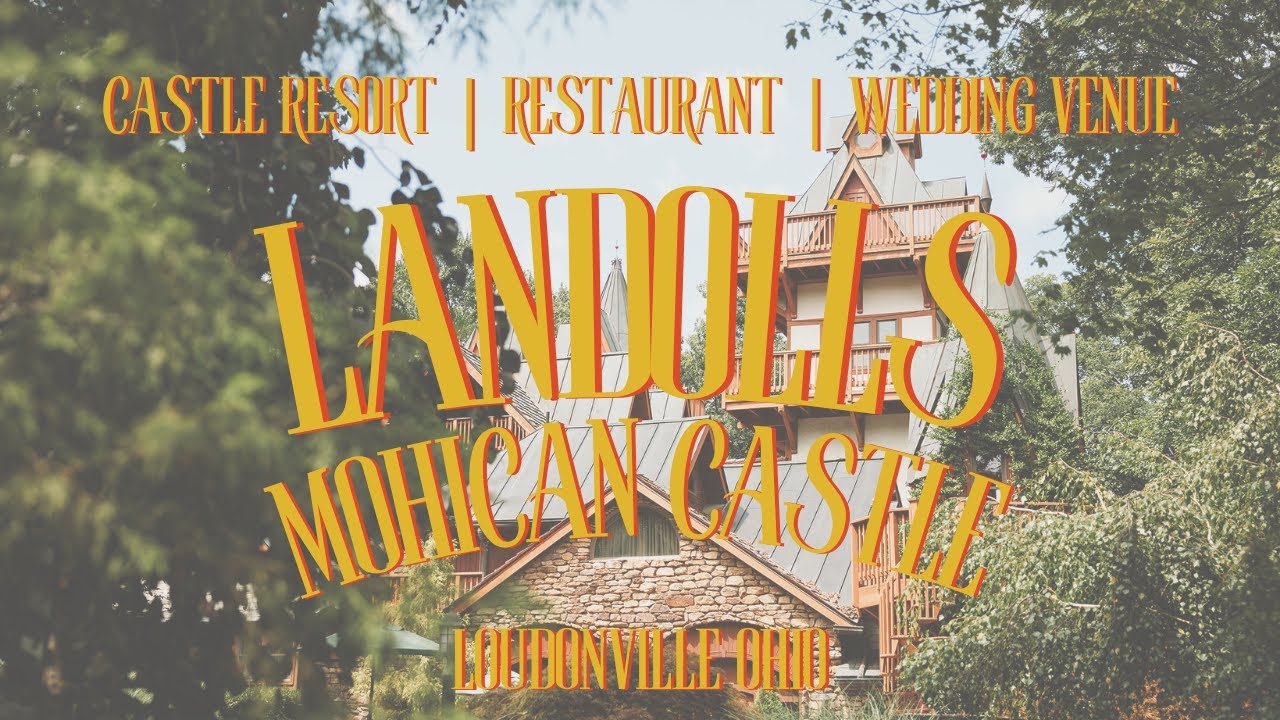 Discover Landoll’s Mohican Castle | Ohio’s Most Enchanting Getaway & Wedding Venue