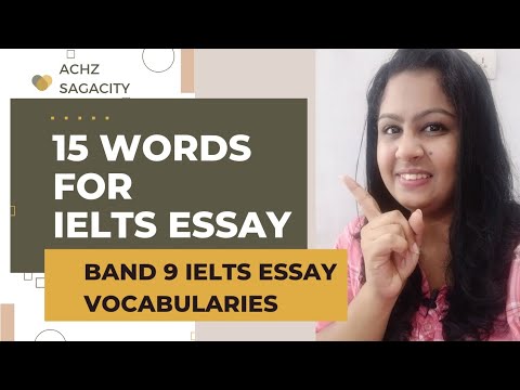 15 INCREDIBLE WORDS FOR BAND 9 IELTS ESSAY | VOCABULARIES YOU SHOULD KNOW | With Examples