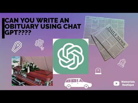 Can You Write An Obituary Using ChatGPT???