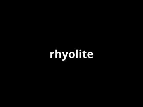 what is the meaning of rhyolite