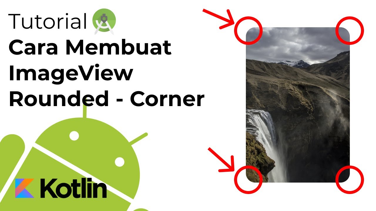 Tutorial Cara Membuat ImageView Rounded-Corner (SUDUT BUNDAR) - Android Studio