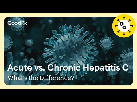 Acute vs. Chronic Hepatitis C: What’s the Difference? | GoodRx
