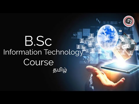B.Sc Information Technology Course | Explained | Learn It In Tamil | தமிழ்