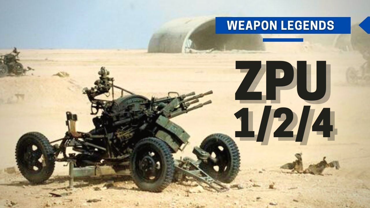 ZPU anti-aircraft gun | The weapon of all wars