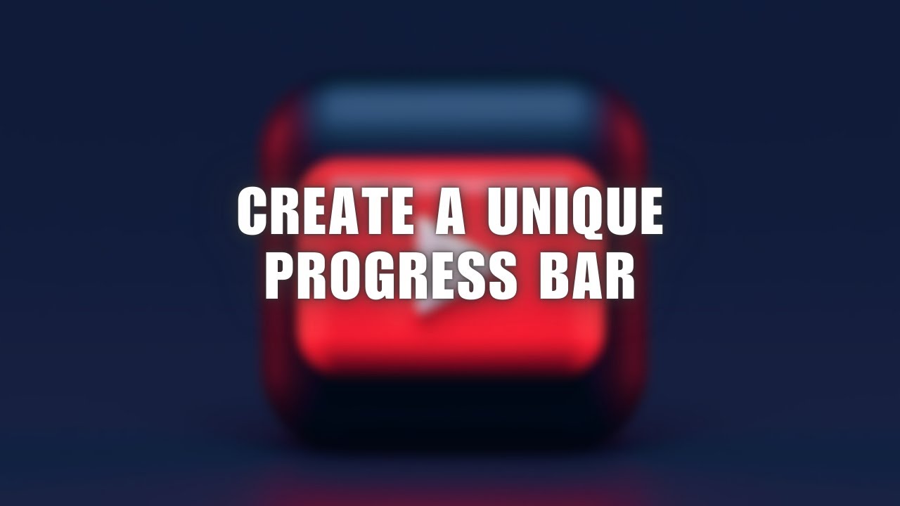 Transform Your YouTube! How to Create a Unique Progress Bar