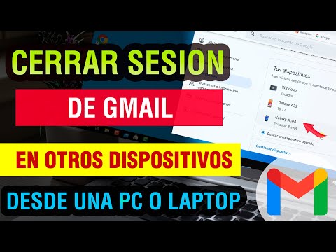 Como cerrar sesion de Gmail en otros dispositivos desde mi pc 2025