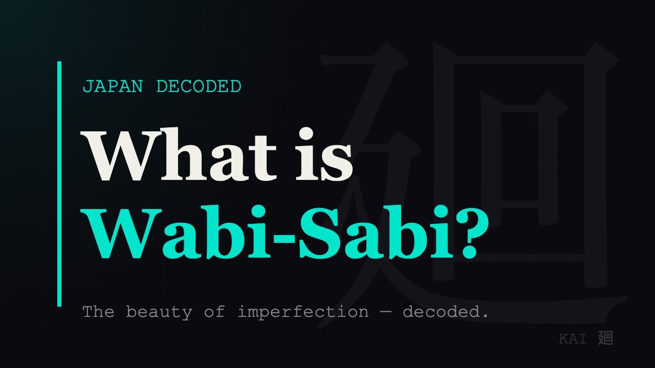 What is Wabi-Sabi? | Japan Decoded