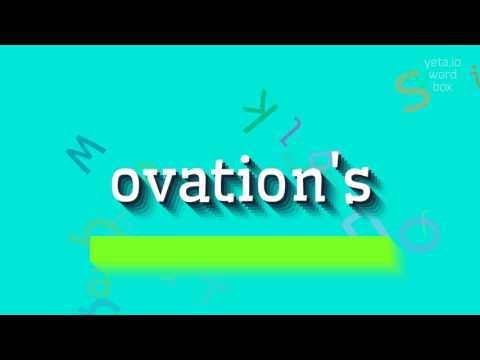 How to say "ovation's"! (High Quality Voices)