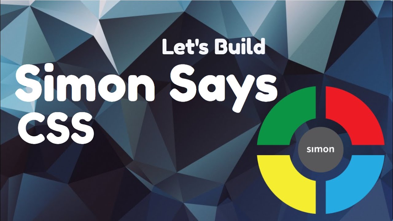 How to Program Simon Game: CSS