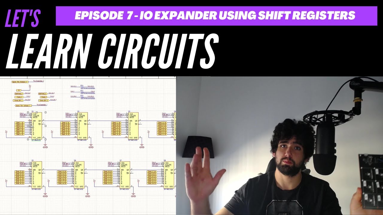 Let's Learn Circuits Episode #7 - IO expanders using a shift register